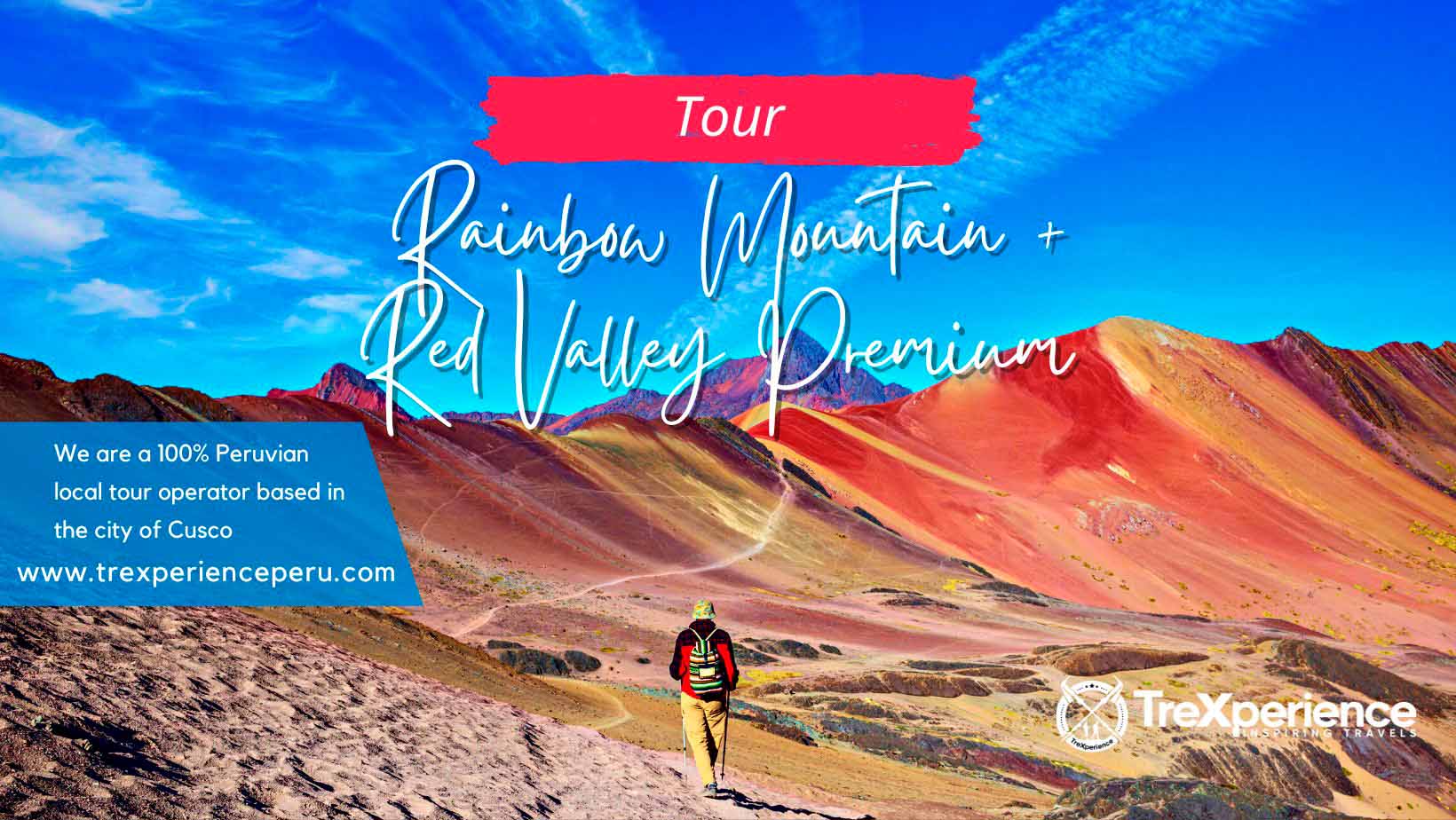 Rainbow Mountain & Red Valley Premium Tour | TreXperience